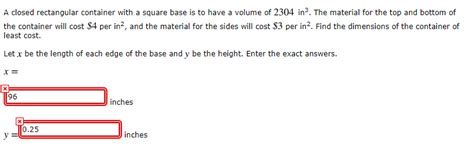 Solved A Closed Rectangular Container With A Square Base Is
