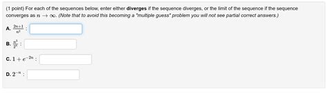 Solved 1 Point For Each Of The Sequences Below Enter