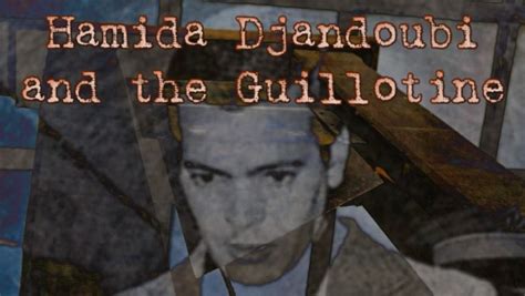 Hamida Djandoubi And The Guillotine The Scare Chamber