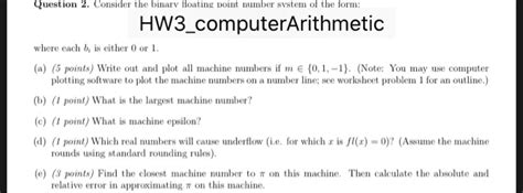 question 2 consider the binary floating point number