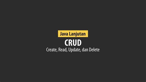 Crud Create Read Update Dan Delete Java Netbeans Youtube