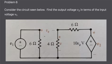 Solved Problem Consider The Circuit Seen Below Find The Chegg