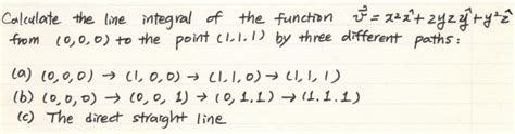 solved calculate the line integral of the function