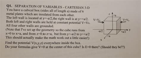 solved n q1 separation of variables cartesian 3 d you