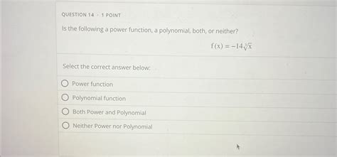 solved question 14 1 ﻿pointis the following a power