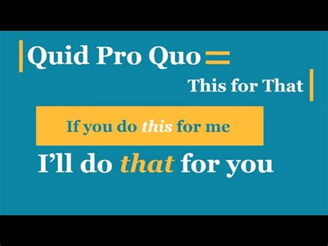 Quid Pro Quo