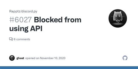 blocked from using api · issue 6027 · rapptz discord py · github