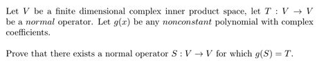 solved let v be a finite dimensional complex inner product