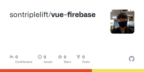 Github Sontripleliftvue Firebase