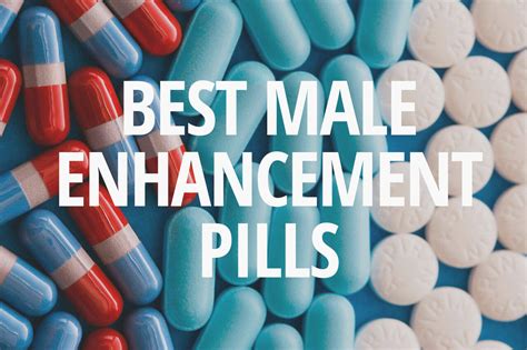 Top 11 Best Male Enhancement Pills Updated Ranking The Daily World