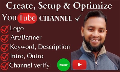 Create Design Setup And Optimize Youtube Channel By Shahadat Fiverr