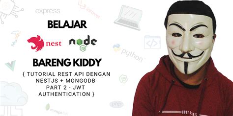 Tutorial Rest Api Dengan Nestjs Mongodb Part 2 — Jwt And Authentication By Hudya Medium