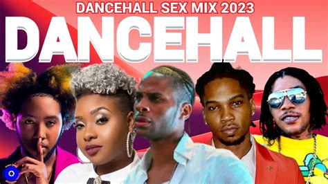 Dancehall Sex Mix 2023 Raw Dexta Daps Ikaya Vybz Kartel Dyani