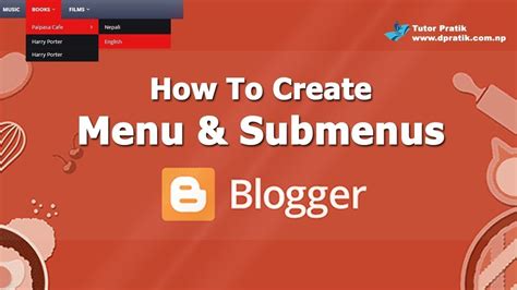 How To Create Menu Bar In Blogger With Sub Menu Tutor Pratik Youtube