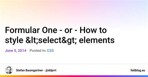 Formular One Or How To Style Elements