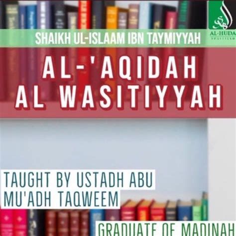 Stream L102 Al ‘aqidah Al Wasitiyyah Ustādh Abu Muadh Taqweem From