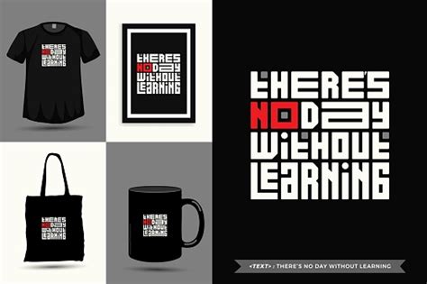 트렌디 한 타이포그래피 인용 동기 부여 T셔츠 Thereâs 인쇄를 배우지 않고 하루 수직 디자인 템플릿 포스터 머그컵 토트 백 의류 및 상품 0명에 대한 스톡 벡터 아트