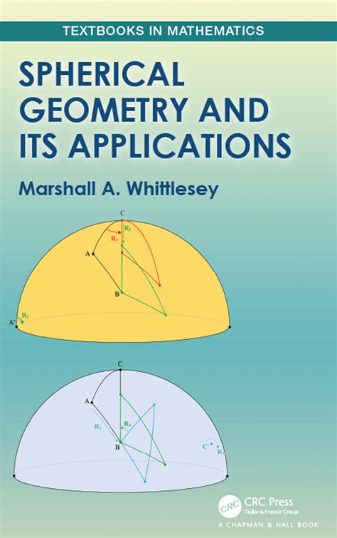 spherical geometry and its applications 1st edition marshall a wh