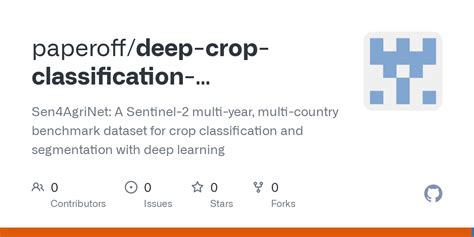 github paperoff deep crop classification segmentation sen4agrinet a