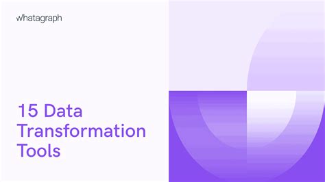 Top 15 Data Transformation Tools For Marketers Whatagraph