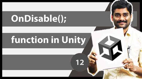 Ondisable Function In Unity Unity Scripting Api Monobehaviour