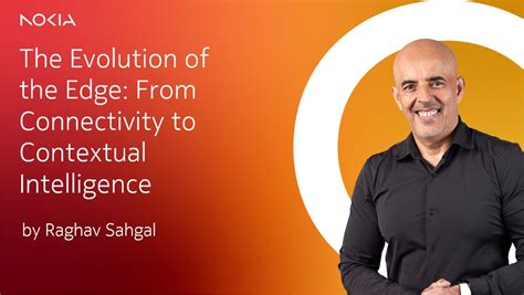 Transforming Industries With Contextual Edge Intelligence Ray Tseng