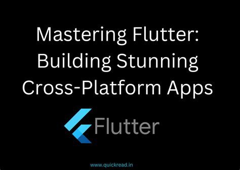mastering flutter building stunning cross platform apps