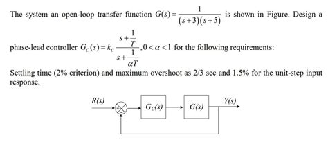 Solved The System An Open Loop Transfer Function Chegg
