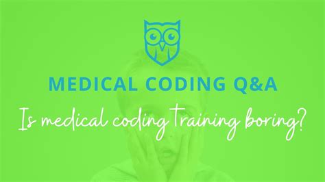 Medical Coding Qanda Is Medical Coding Training Boring Youtube