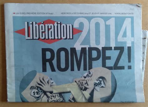 Jornal Da França Liberation 31 Dezembro 2014 Rompez Casa Do