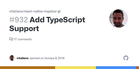 Add Typescript Support · Issue 932 · Nitalianoreact Native Mapbox Gl · Github