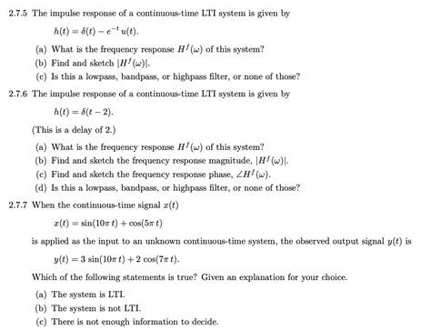 solved 2 7 5 the impulse response of a continuous time lti