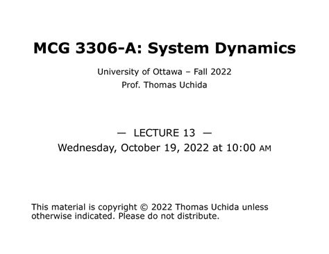 Lecture 13 With Notes V1 Mcg 3306 A System Dynamics University Of Ottawa Fall 2022 Prof