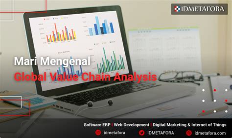 Pengertian Dari Global Value Chain Analysis Idmetafora