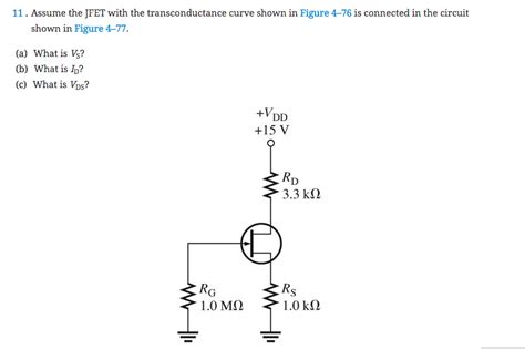 solved 11 assume the jfet with the transconductance curve