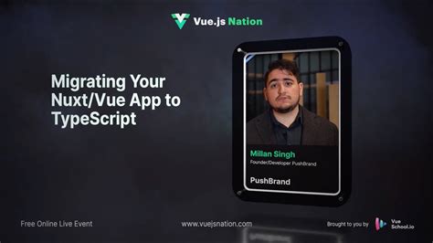 Vue Js Nation Migrating Your Nuxt Vue App To TypeScript By Millan Singh YouTube