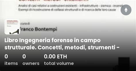 Libro Ingegneria Forense In Campo Strutturale Concetti Metodi Strumenti Collection Opensea
