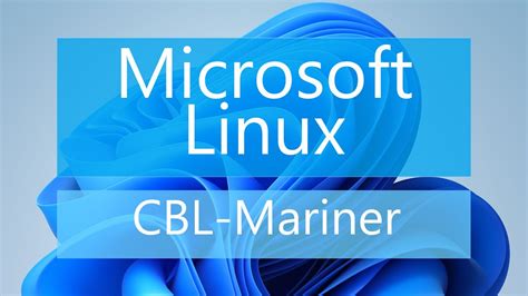 Microsoft Released Linux Distro Operating Systems And Open Source