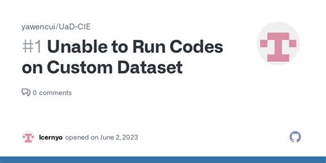 unable to run codes on custom dataset · issue 1 · yawencui uad cle