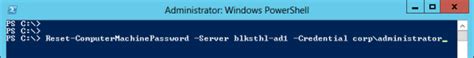 reset computermachinepassword blksthl