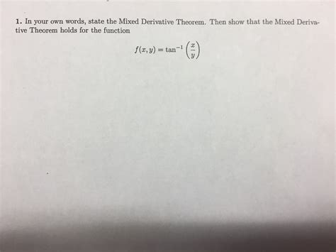 solved state the mixed derivative theorem then show that