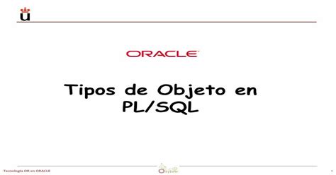 tipos de objeto en pl sql tecnología or en oracle 25 tipos referencia