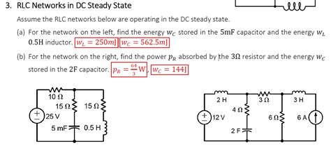 Solved Rlc Networks In Dc Steady State Assume The Rlc