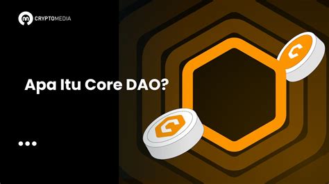 Apa Itu Core Dao Core Pengertian Perkembangan Dan Cara Kerja