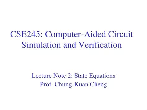 Ppt Cse245 Computer Aided Circuit Simulation And Verification