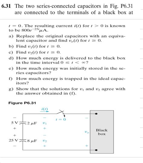 Solved 6 31 ﻿the Two Series Connected Capacitors In Fig
