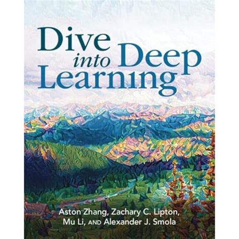 Buy Dive Into Deep Learning Book Online At Low Prices In India Dive Into Deep Learning Reviews