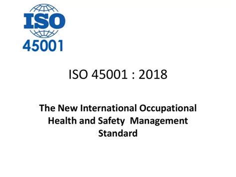 [ppt] Iso 45001 2018 The New International Occupational Health And Powerpoint Presentation