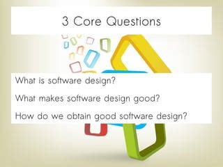 What Is Good Software Design And Why It Matters PPT