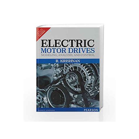 Electric Motor Drives Modeling Analysis Modeling Analysis And